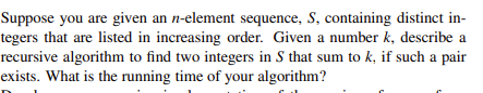 Solved Suppose you are given an n-element sequence, S, | Chegg.com