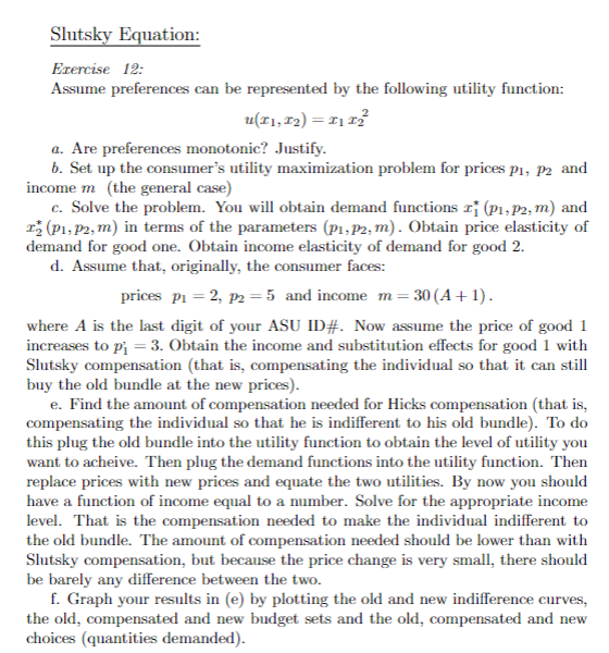 Solved Slutsky Equation: Exercise 12: Assume preferences can | Chegg.com Solved Slutsky Equation: Exercise 12: Assume preferences can | Chegg.com