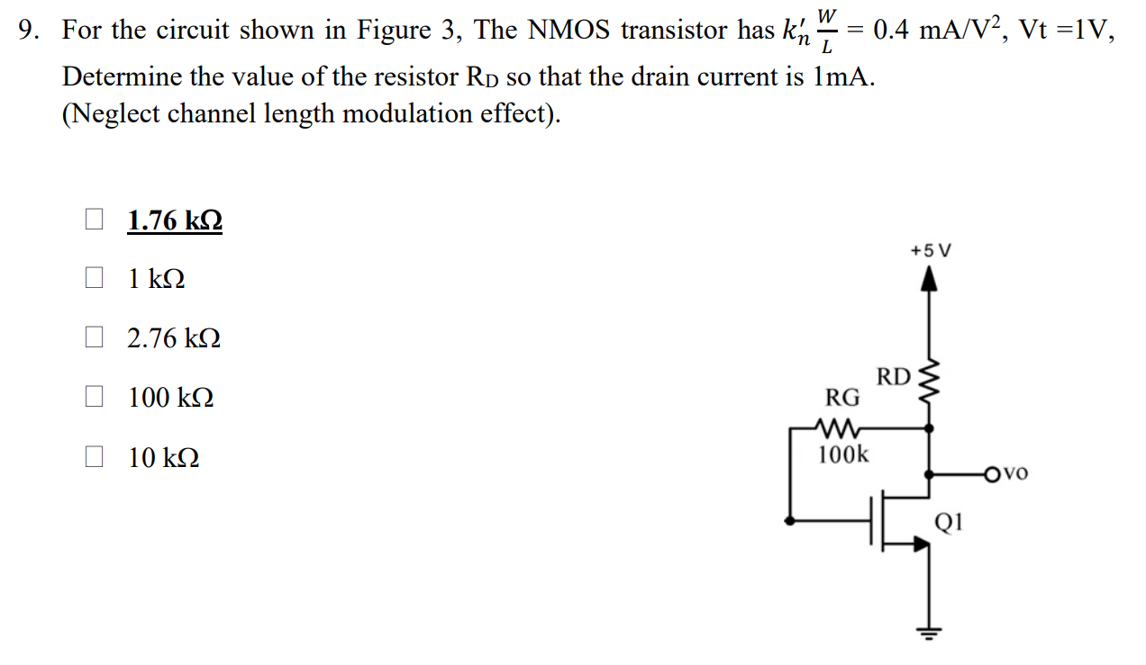 Solved 9. For the circuit shown in Figure 3, The NMOS | Chegg.com