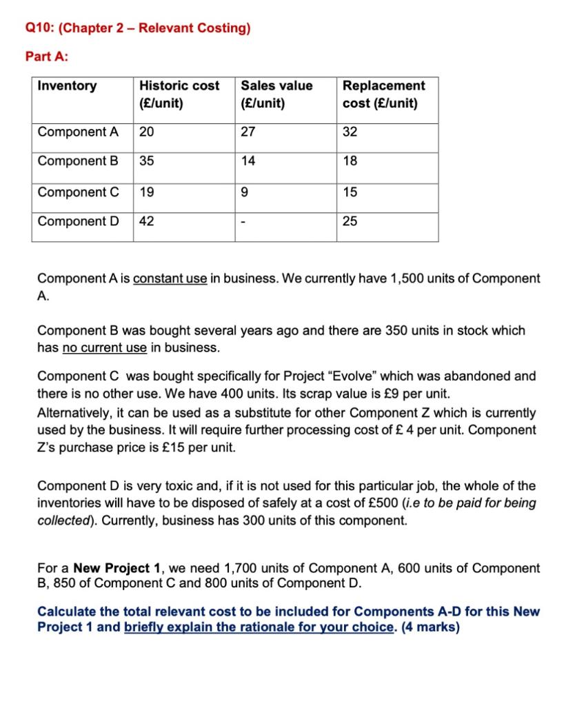 Q10: (Chapter 2 - Relevant Costing) Part A: Component | Chegg.com