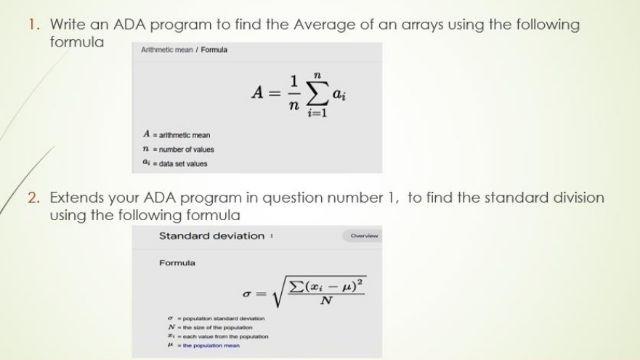 Solved 1. Write an ADA program to find the Average of an | Chegg.com