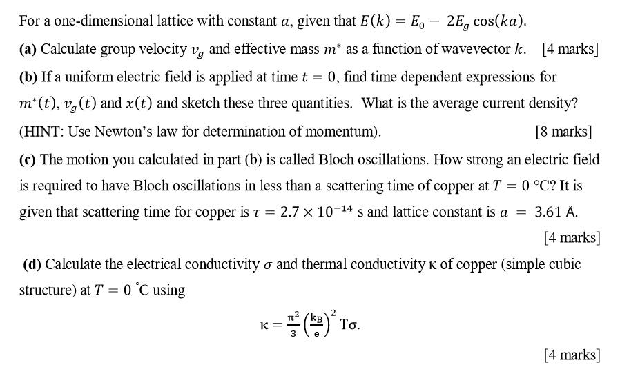 Solved For a one-dimensional lattice with constant a, given | Chegg.com