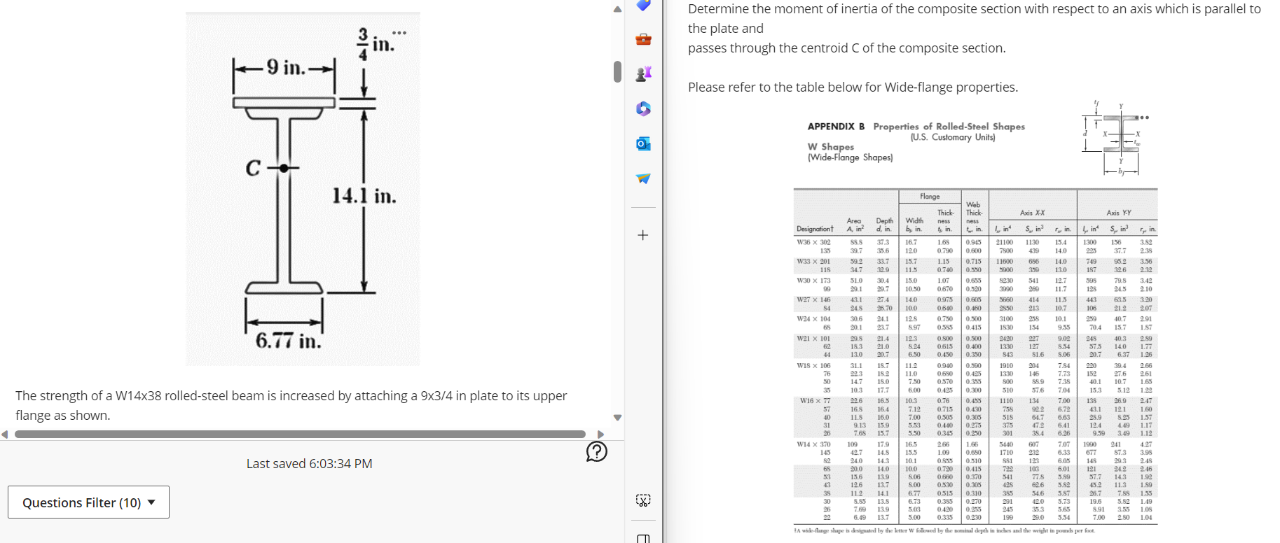 Solved The strength of a W14x38 ﻿rolled-steel beam is | Chegg.com