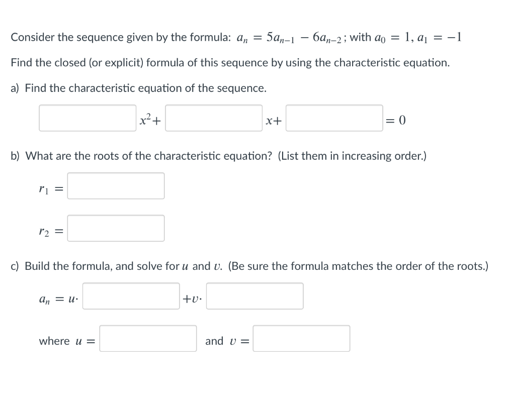 Solved Consider the sequence given by the formula: an = | Chegg.com