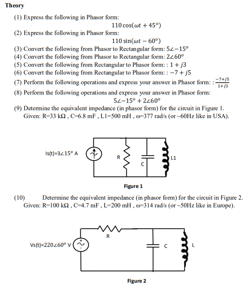 Solved Theory (1) Express the following in Phasor form: 110 | Chegg.com