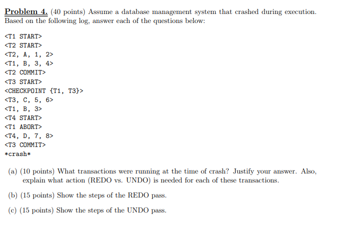 Solved Problem 4. (40 points) Assume a database management | Chegg.com