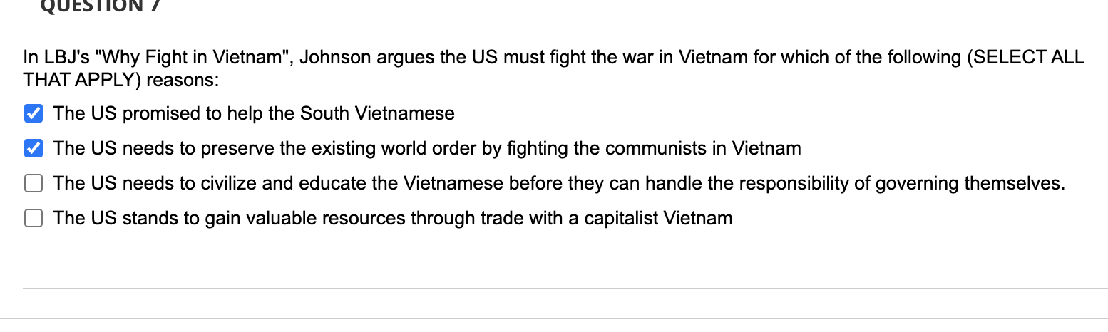 In LBJ's "Why Fight in Vietnam", Johnson argues the | Chegg.com