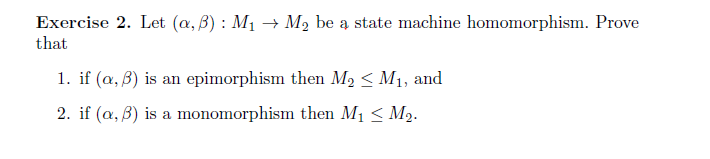 Solved Exercise 2. Let (a,b): M1 + M, be a state machine | Chegg.com