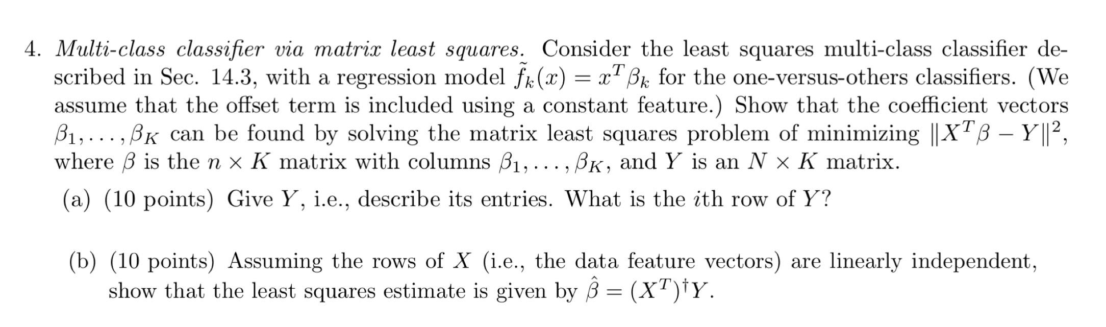 4. Multi-class classifier via matrix least squares. | Chegg.com