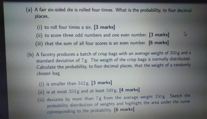 Solved (a) A fair six-sided die is rolled four times. What | Chegg.com