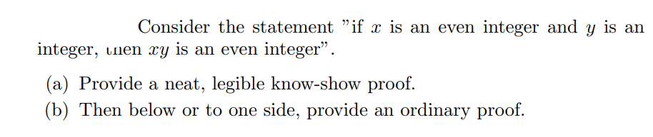 Solved Consider the statement "if x ﻿is an even integer and | Chegg.com