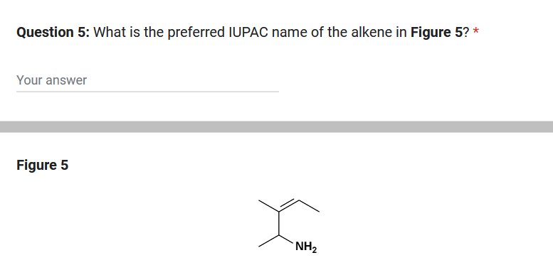 Solved Question 5: What is the preferred IUPAC name of the | Chegg.com