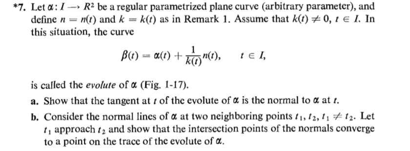 Solved *7. Let α: 1-R2 be a regular parametrized plane curve | Chegg.com