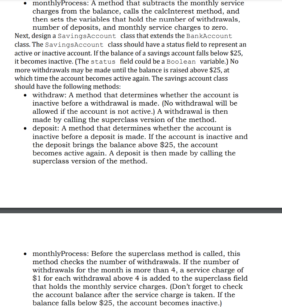 Solved 1. BankAccount and SavingsAccount Classes Design an | Chegg.com