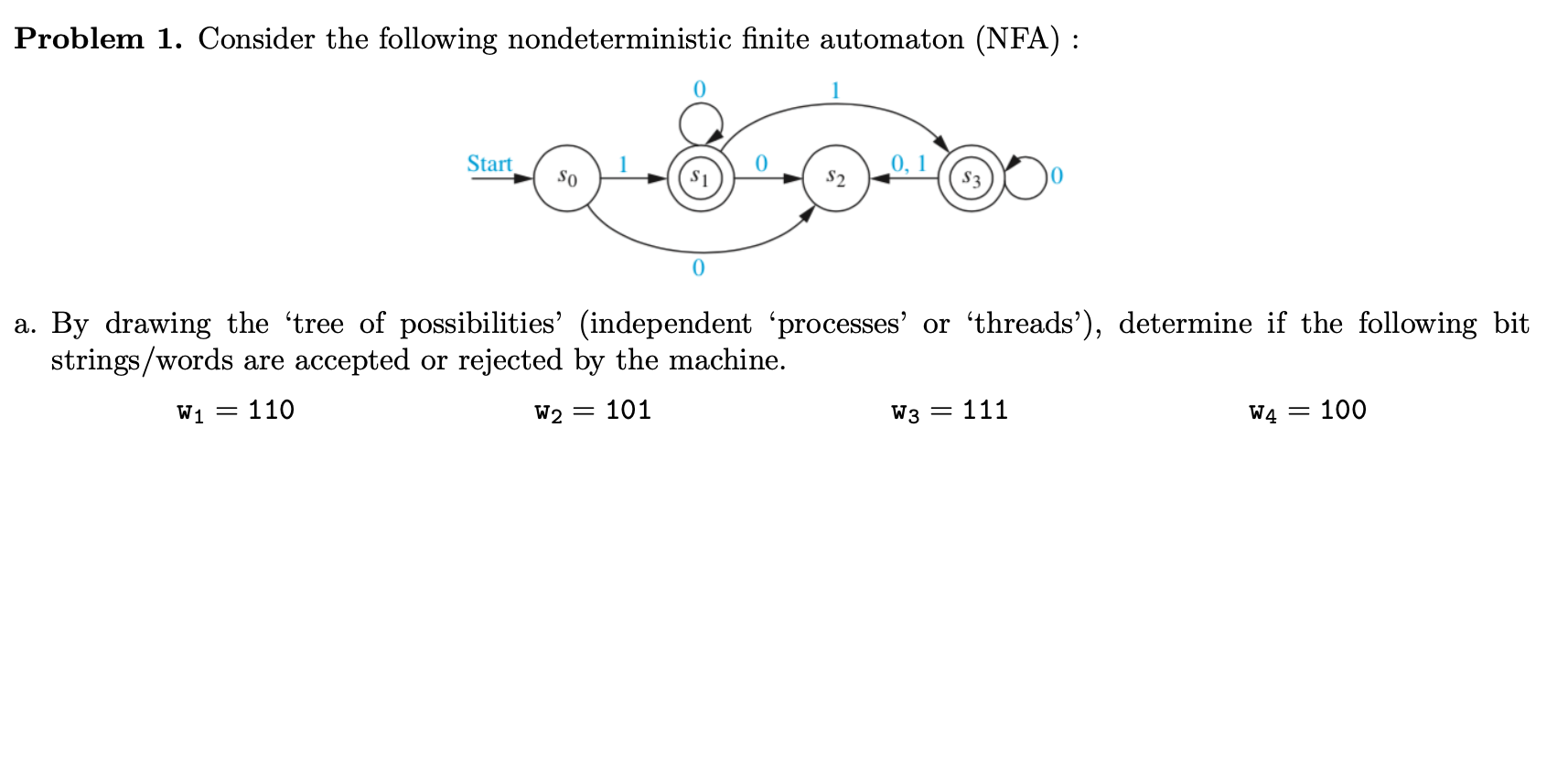 Solved Problem 1. Consider the following nondeterministic | Chegg.com