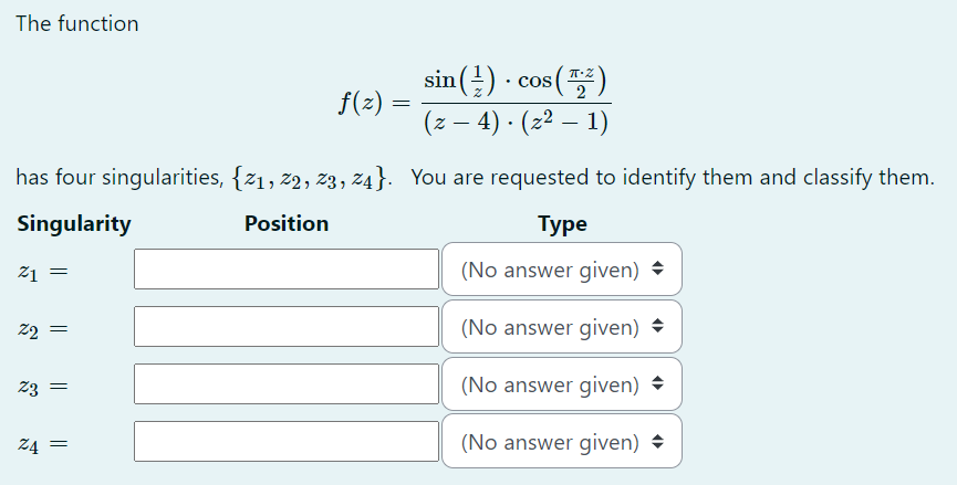 Solved The function f(z)=(z−4)⋅(z2−1)sin(z1)⋅cos(2π⋅z) has | Chegg.com