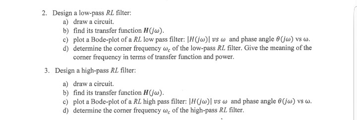 Solved 2. Design a low-pass RL filter: a) draw a circuit. b) | Chegg.com