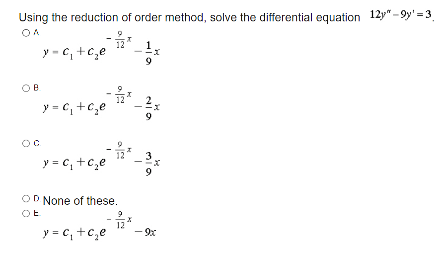 Solved Using the reduction of order method, solve the | Chegg.com