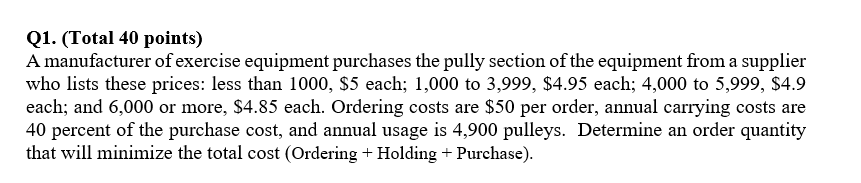 Solved Q1. (Total 40 points) A manufacturer of exercise | Chegg.com