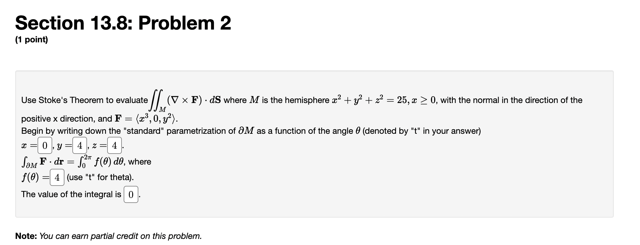 Solved Section 13.8: Problem 1 (1 point) x² + y² Use Stoke's | Chegg.com