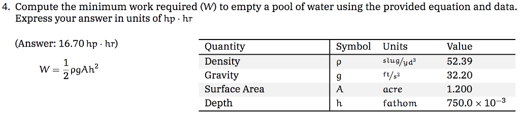 Solved 4. Compute the minimum work required (W) to empty a | Chegg.com