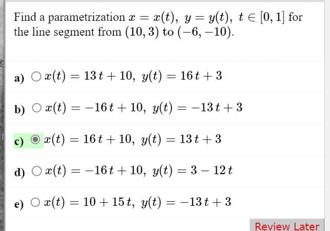 Solved Find a parametrization x=x(t),y=y(t),t∈[0,1] for the | Chegg.com