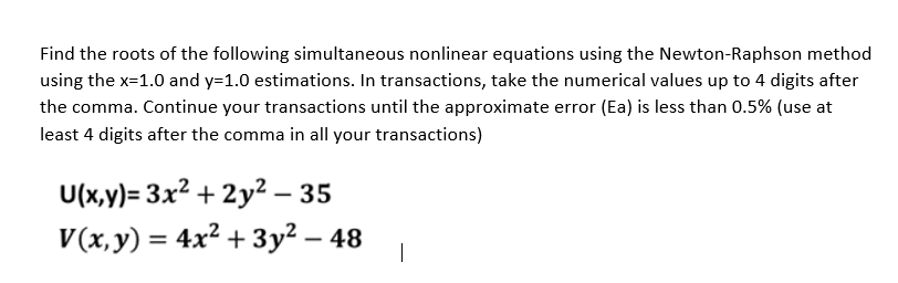 Solved Find the roots of the following simultaneous | Chegg.com