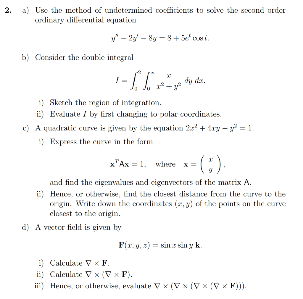 Solved 2. a) Use the method of undetermined coefficients to | Chegg.com