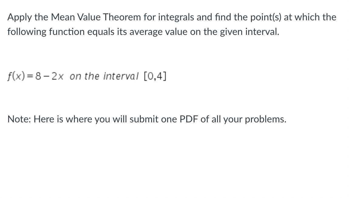 Solved Apply the Mean Value Theorem for integrals and find | Chegg.com