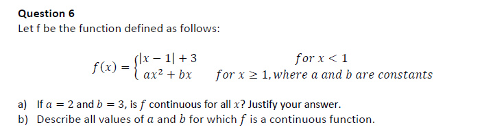 Solved Question 6 Let f be the function defined as follows: | Chegg.com