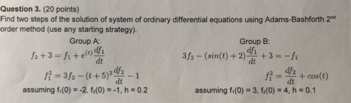 Solved Find two steps of the solution of system of ordinary | Chegg.com