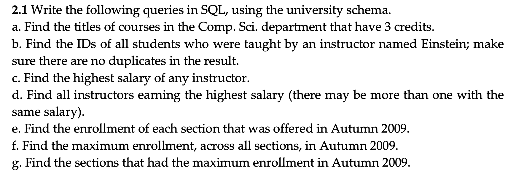 Solved Problem 2. Answer 2.1-2.3 using university schema | Chegg.com