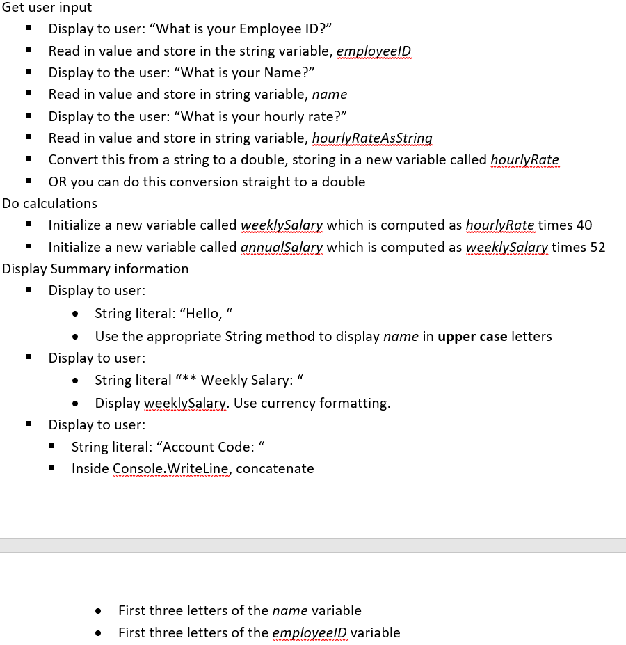 Solved Get User Input • Display To User What Is Your