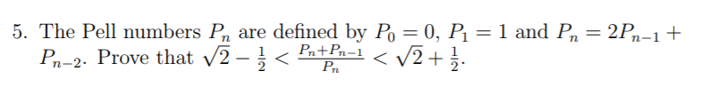 Solved 5. The Pell numbers Pn are defined by Po 0, P1 and Pn | Chegg.com