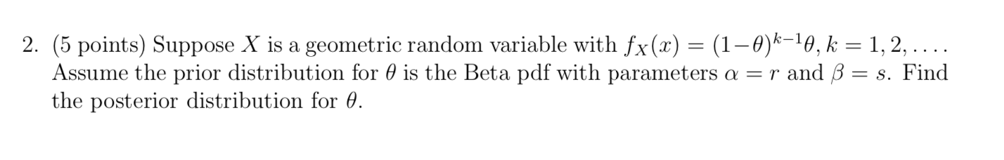 Solved 2. (5 points) Suppose X is a geometric random | Chegg.com