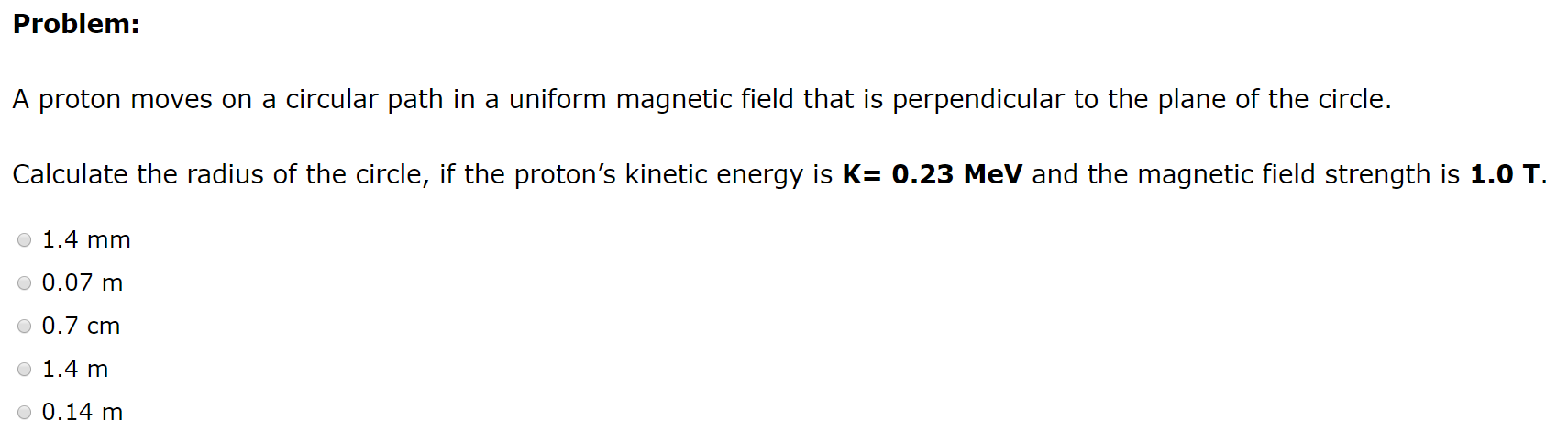 Solved Problem: A proton moves on a circular path in a | Chegg.com