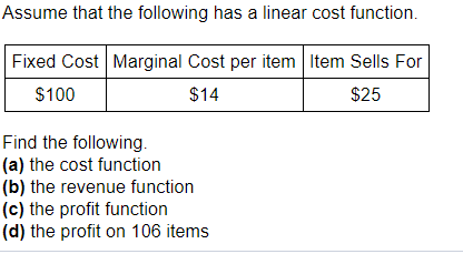 Solved Assume that the following has a linear cost function. | Chegg.com