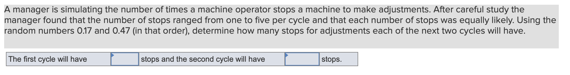 Solved A manager is simulating the number of times a machine | Chegg.com