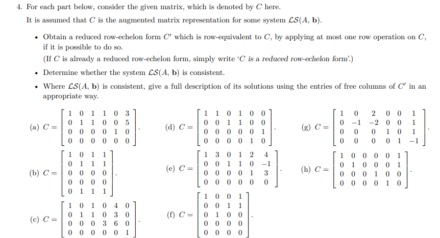 Solved 4. For each part below, consider the given matrix, | Chegg.com