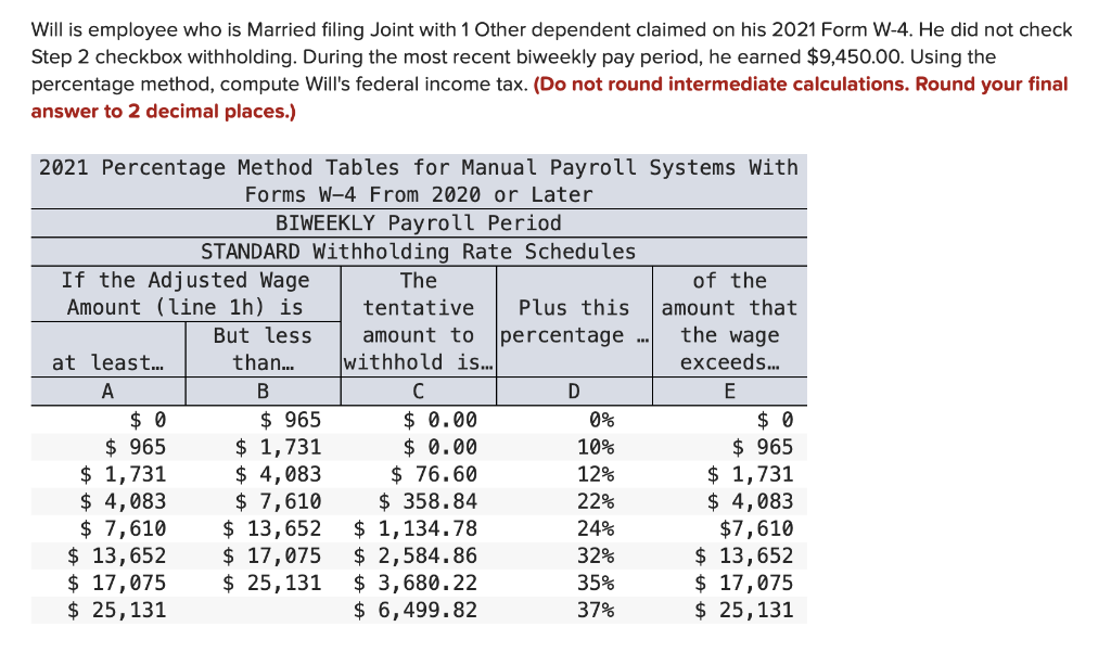 Solved Will is employee who is Married filing Joint with 1 | Chegg.com