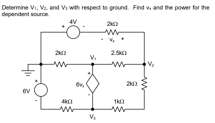 Solved Determine V1, V2, and V3 with respect to ground. Find | Chegg.com