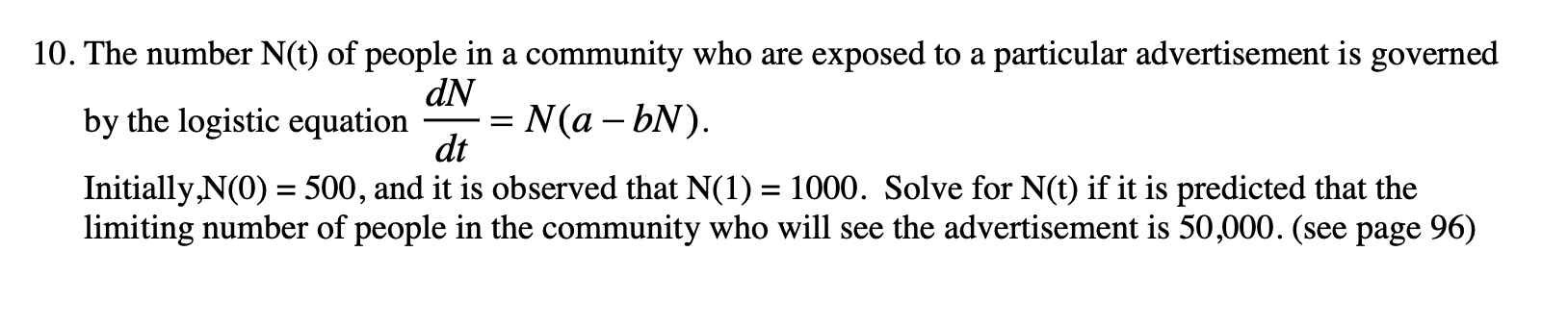 Solved 10. The number N(t) of people in a community who are | Chegg.com