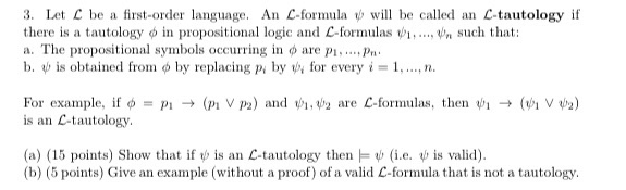 Solved 3· Let L be a first-order language. An L-formula ψ | Chegg.com
