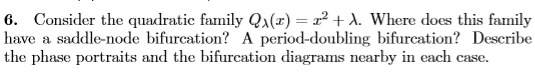 Solved 6. Consider the quadratic family Qλ(x)=x2+λ. Where | Chegg.com