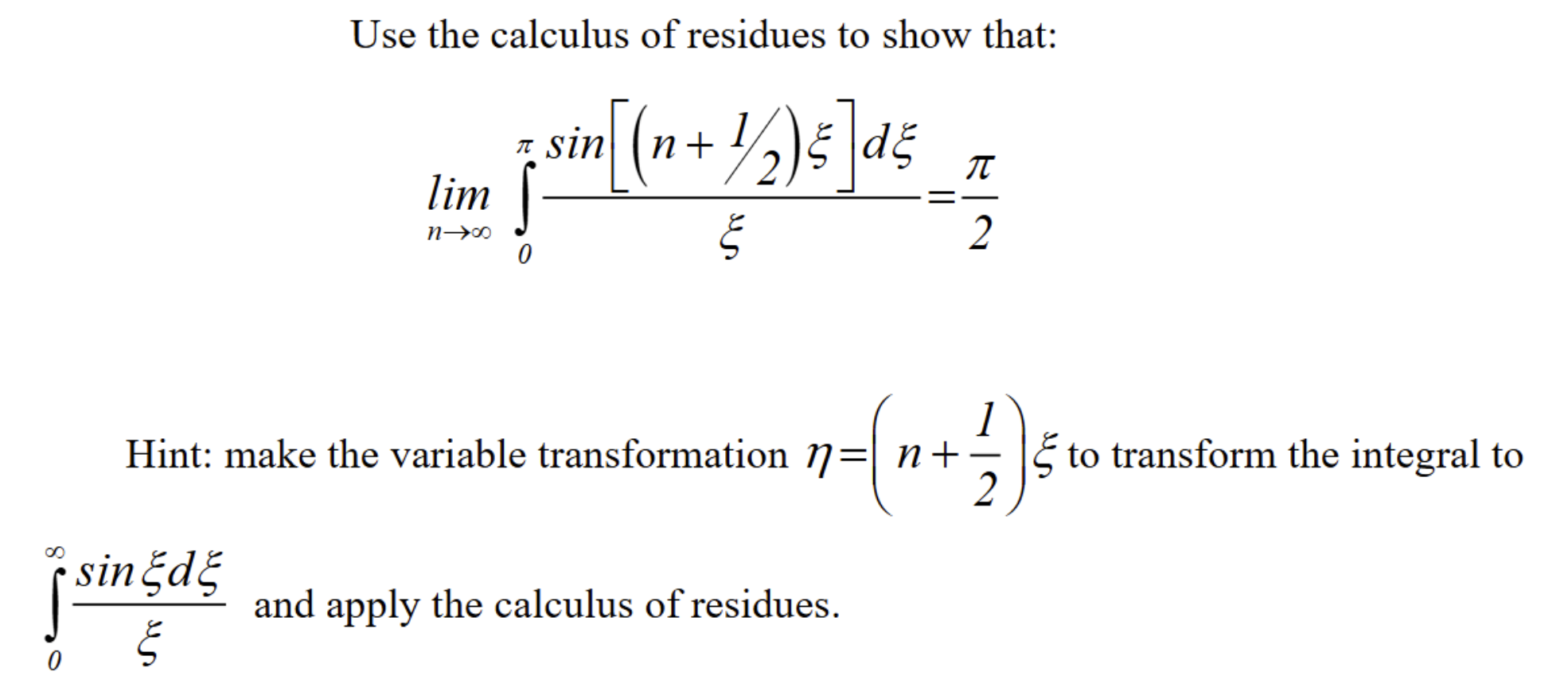 Solved Use the calculus of residues to show | Chegg.com