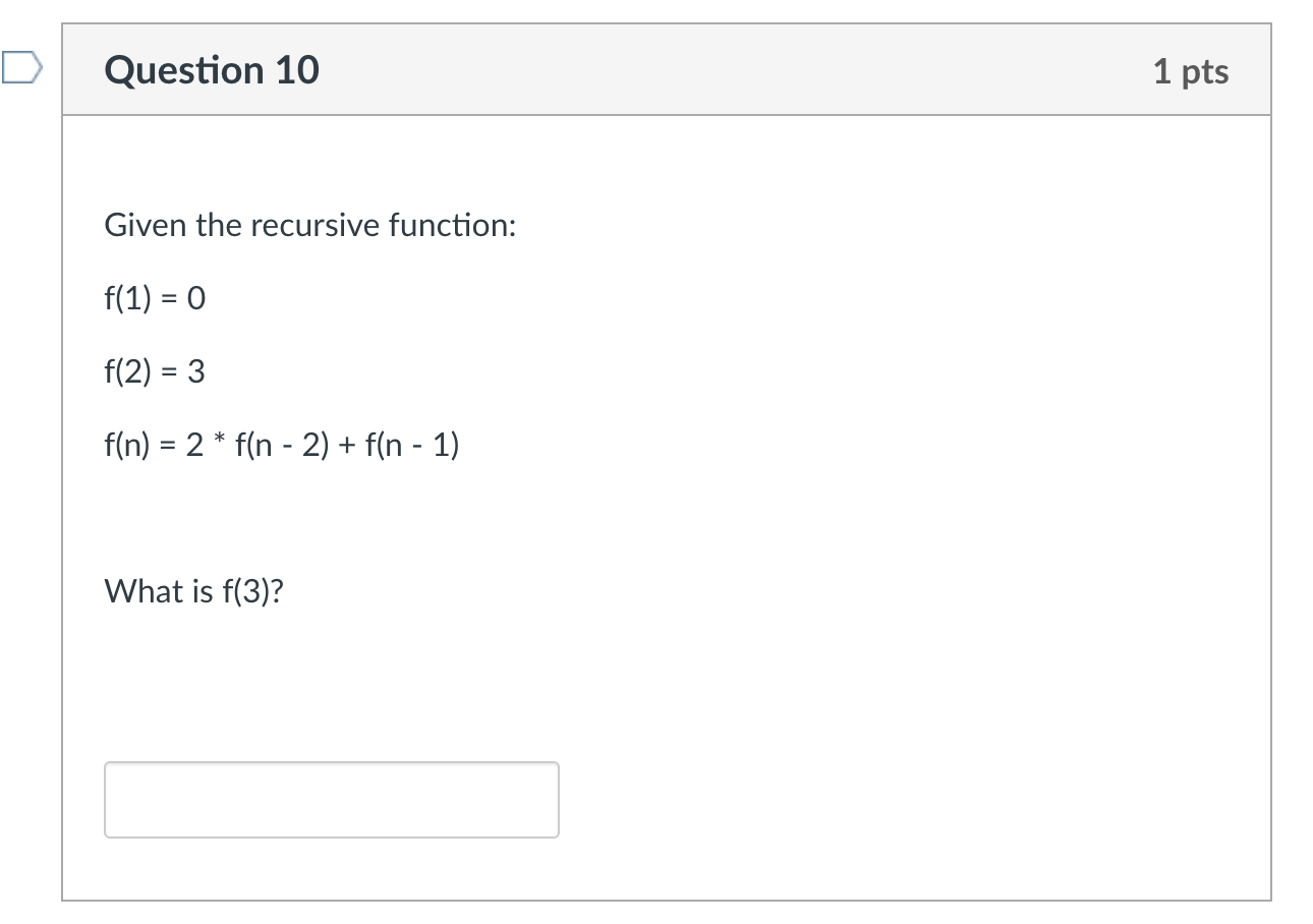 Solved Question 9 1 pts (True or False) Infinite recursion | Chegg.com