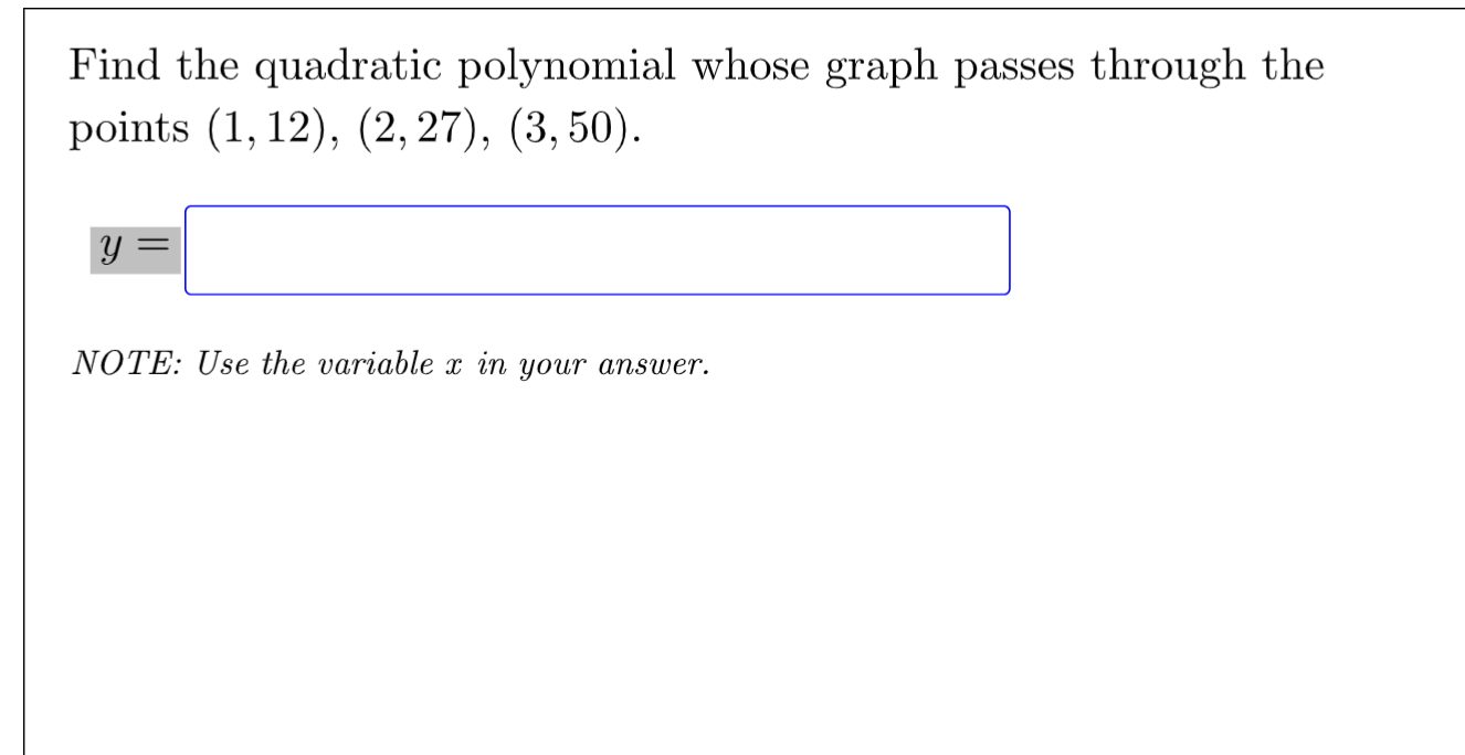 Solved Find the quadratic polynomial whose graph passes | Chegg.com