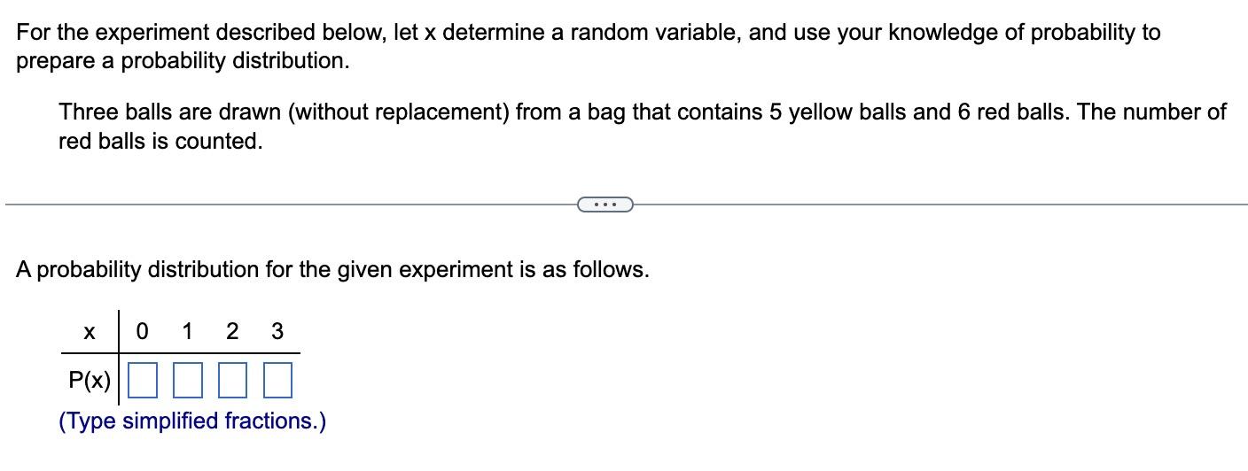 Solved For the experiment described below, let x determine a | Chegg.com