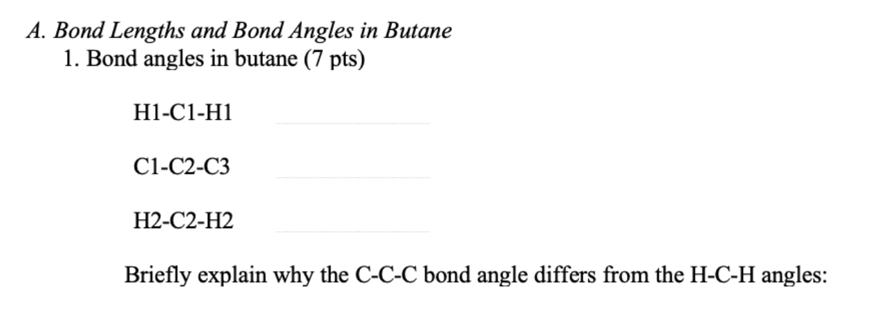 Solved A. Bond Lengths and Bond Angles in Butane 1. Bond | Chegg.com