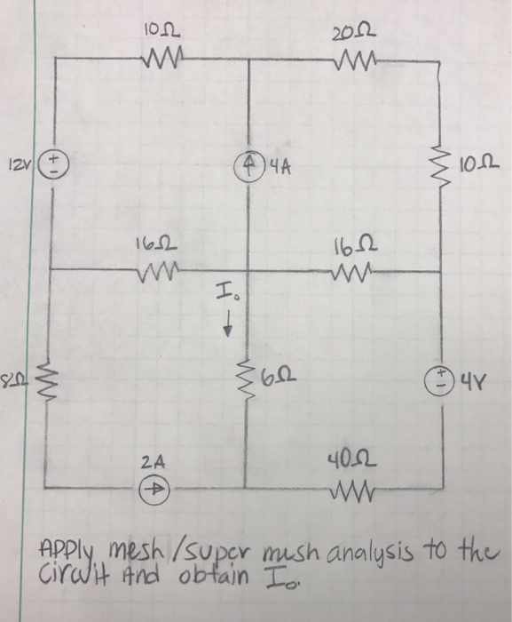 Solved Apply mesh/super mesh analysis to the circuit and | Chegg.com